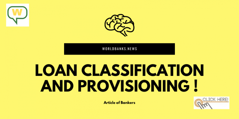 LOAN CLASSIFICATION AND PROVISIONING: This part of the manual