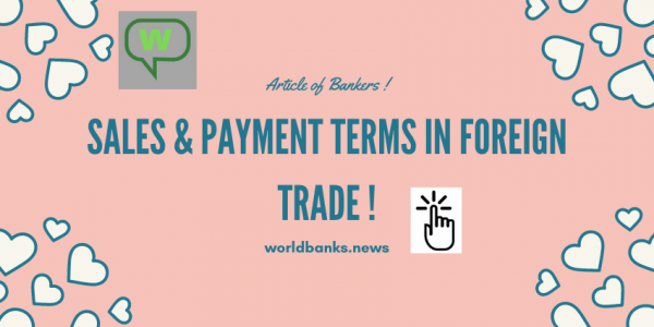 SALES & PAYMENT TERMS IN FOREIGN TRADE What are the different