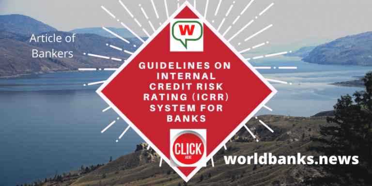 Guidelines on Internal Credit Risk Rating (ICRR) system for banks
